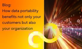 How data portability benefits not only your customers but also your ...