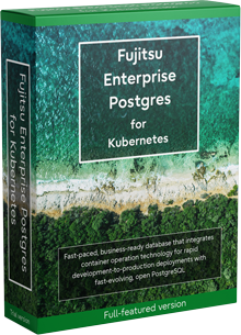 Start a free trial of Fujitsu Enterprise Postgres for Kubernetes