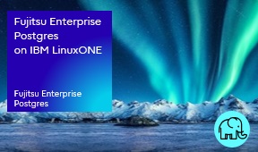 Fujitsu Enterprise Postgres on IBM LinuxONE